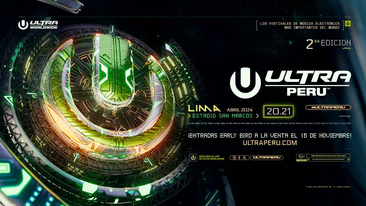 ¡ULTRA Perú 2024: Dos días épicos de música electrónica en Lima ...